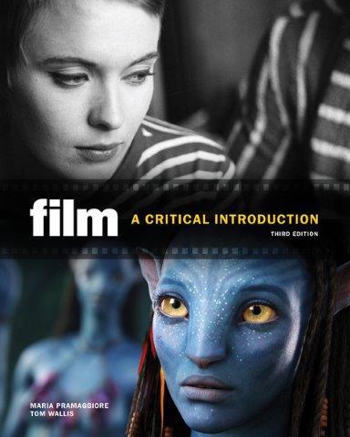 FILM A CRITICAL INTRODUCTION 3RD EDITION PB | Evripidis.gr