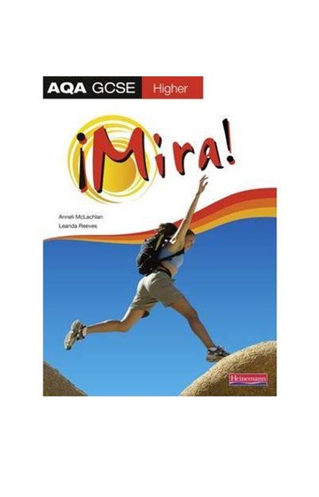 MIRA AQA GCSE SPANISH HIGHER STUDENT BOOK | Evripidis.gr